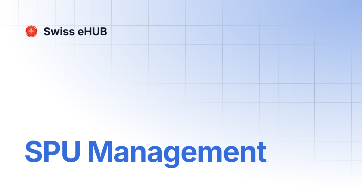 SPU Management | Swiss eHUB